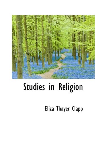 Amazon.co.jp: Studies in Religion : Clapp, Eliza Thayer: 洋書