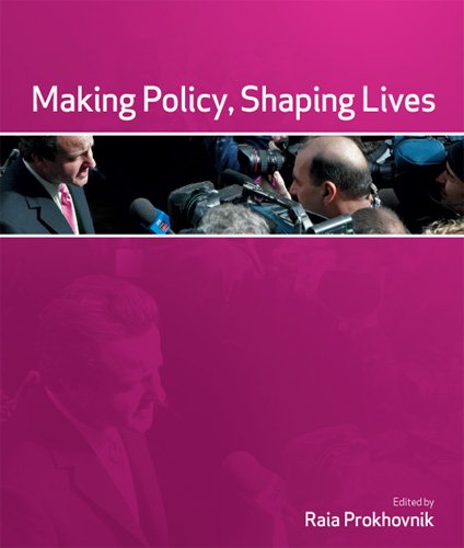 Making Policy Shaping Lives: 9781848734654: Amazon.com: Books