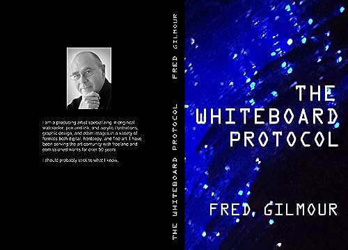 Amazon.com: The WHITEBOARD Protocol eBook : Gilmour, Fred: Kindle Store