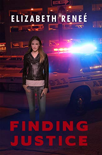 Finding Justice - Kindle edition by Reneé, Elizabeth . Literature ...