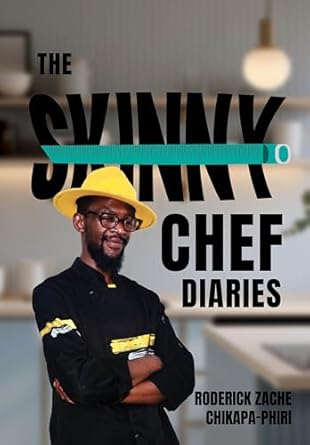 The Skinny Chef Diaries eBook : Chikapa-Phiri, Roderick Zache : Amazon ...