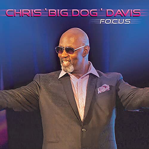Play Focus by Chris "Big Dog" Davis on Amazon Music Unlimited