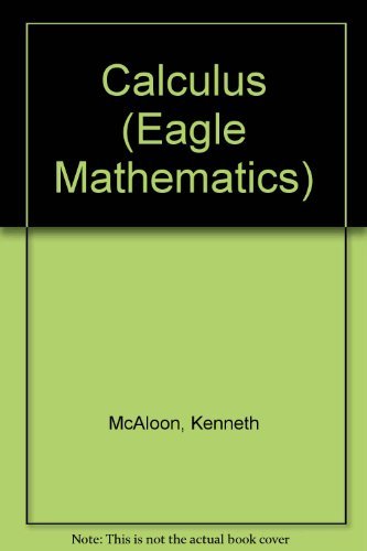 Calculus (Eagle mathematics series): McAloon, Kenneth: 9780155185302 ...