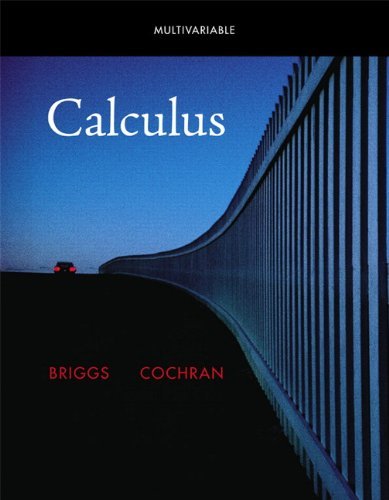By William L. Briggs - Multivariable Calculus for Calculus: Briggs ...