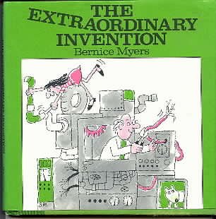 The Extraordinary Invention: Myers, Bernice: 9780027677805: Amazon.com ...