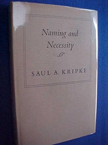 Naming and Necessity: Kripke, Saul A.: 9780674598454: Amazon.com: Books