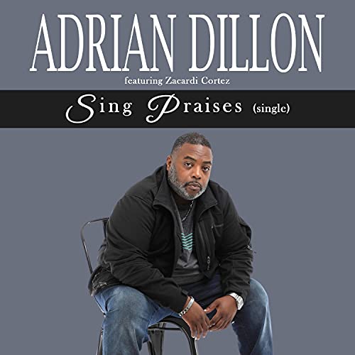 Amazon Music Unlimited - Adrian Dillon feat. Zacardi 『Sing Praises』