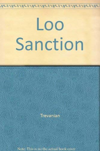 Amazon.com: The Loo Sanction (CH): 9780708980958: Trevanian: Books