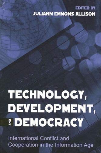 Technology, Development, and... by Allison, Juliann Emmons