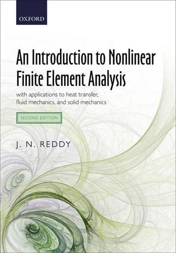 An Introduction to Nonlinear Finite Element Analysis: with applications ...