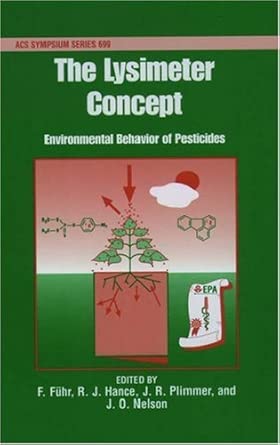 The Lysimeter Concept: Environmental Behavior of Pesticides: No.699 ...