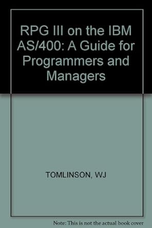 RPG on the IBM AS/400: A Guide for Programmers & Managers: Tomlinson, W ...