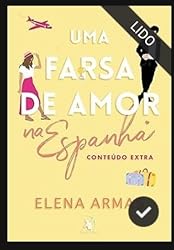 Uma farsa de amor na Espanha: Conteúdo Extra eBook : Armas, Elena, Esteche, Alessandra: Amazon ...