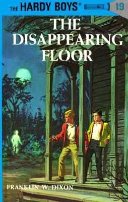 The Disappearing Floor: Hardy Boys Mystery Stories: Dixon, Franklin W ...