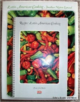 Foods of the World: Latin American Cooking (Recipes and Book, Two ...
