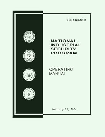 National Industrial Security Program Operating Manual 2006: Department ...