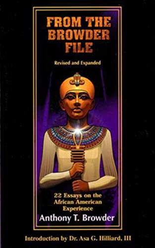 From the Browder File: 22 Essays on the African American Experience ...