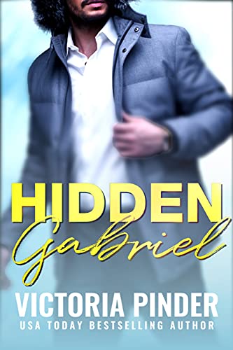Hidden Gabriel: Stranded Revenge Opposites Attract Romance (Hidden ...