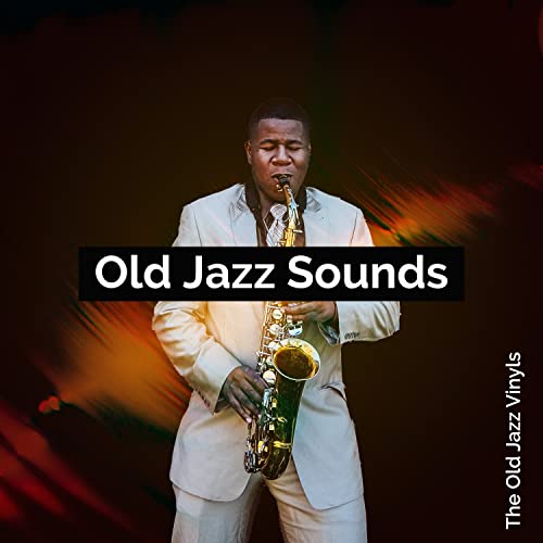 Écouter Old Jazz Sounds de The Old Jazz Vinyls sur Amazon Music Unlimited