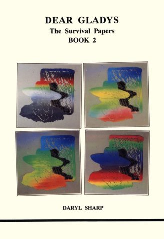 Amazon.com: Dear Gladys: The Survival Papers Book 2: 9780919123366 ...