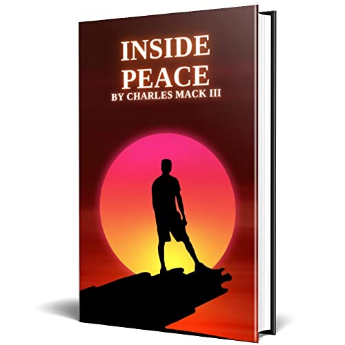 Inside Peace : Storybook Series eBook : Mack III, Charles: Amazon.in ...