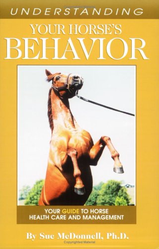 Understanding Your Horse's Behavior: McDonnell, Sue: 9781581501285 ...