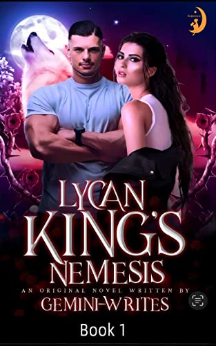 Amazon.com: Lycan King's Nemesis: Rejected By The Lycan (The Lycan Mate Series Book 1) eBook ...