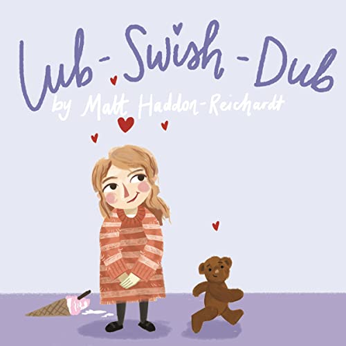 Amazon.com: Lub-Swish-Dub: Isla and Brown Bear in the Great Hospital ...