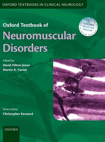 Oxford Textbook of Neuromuscular Disorders (Oxford Textbooks in ...