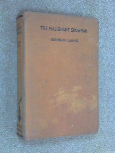 The malignant snowman: Laing, Kenneth: Amazon.com: Books
