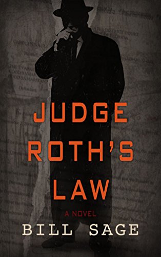 Judge Roth's Law (Judge Roth Thrillers Book 1) - Kindle edition by Sage ...