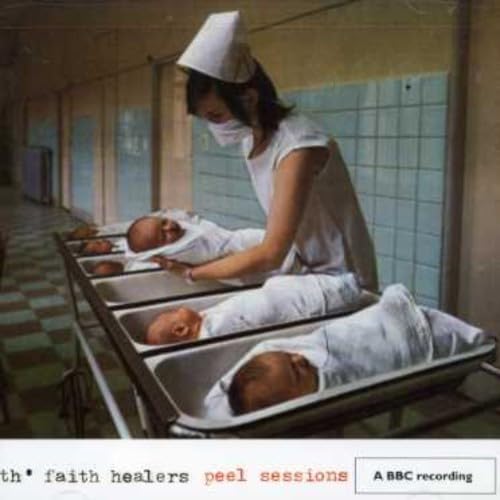 TH’ FAITH HEALERS - The Peel Sessions - Amazon.com Music
