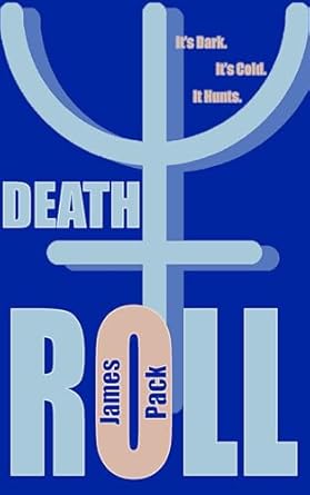 Amazon.com: Death Roll: A Short Story eBook : Pack, James: Kindle Store
