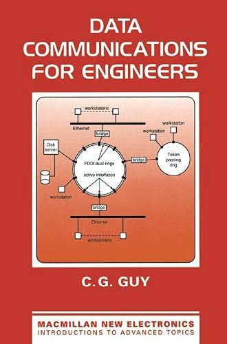 Data Communications for Engineers (Macmillan New Electronics Series): C ...