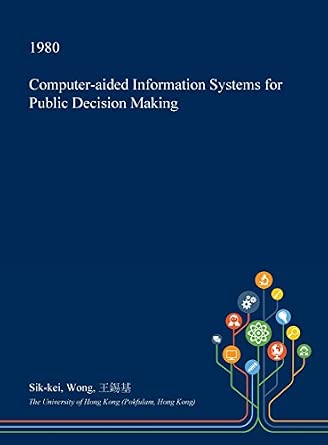Computer-Aided Information Systems for Public Decision Making : Amazon ...