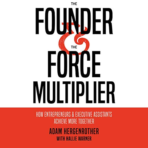 The Founder and the Force Multiplier (Audible Audio Edition): Adam ...