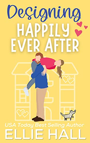 Designing Happily Ever After: Feel good friendships, heartwarming ...
