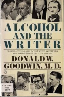 Alcohol and the Writer: Goodwin, Donald W.: 9780140126556: Amazon.com ...