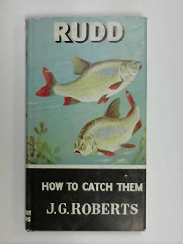 Rudd; How to Catch Them: Roberts, J G: Books - Amazon.ca