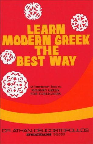 Learn Modern Greek the Best Way : An Introductory Book to 'Modern Greek ...