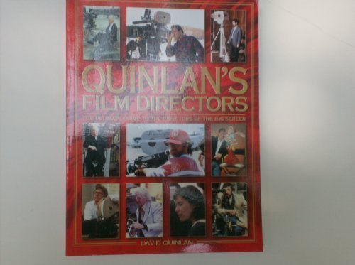 Quinlan's Film Directors: The Ultimate Guide to the Directors of the ...
