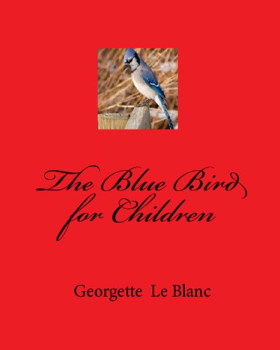 The Blue Bird For Children: unknown author: 9781441472793: Amazon.com ...