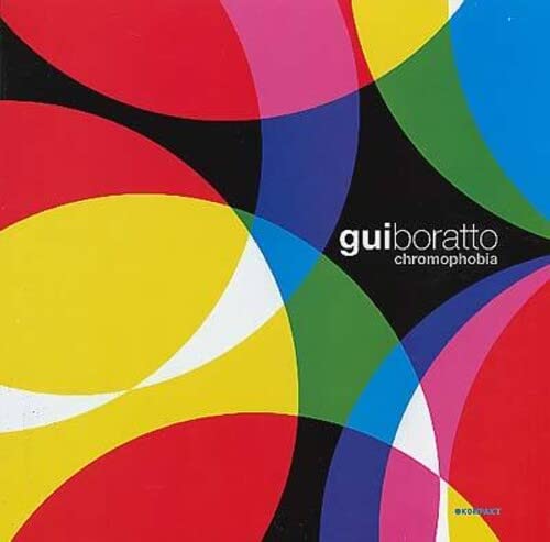 BORATTO,GUI - Chromophobia [Vinyl] - Amazon.com Music