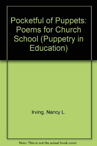 Pocketful of Puppets: Poems for Church School (Puppetry in Education ...