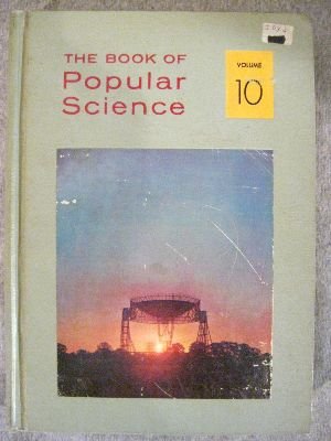 The Book of Popular Science Volume 10: Grolier Inc.: Amazon.com: Books