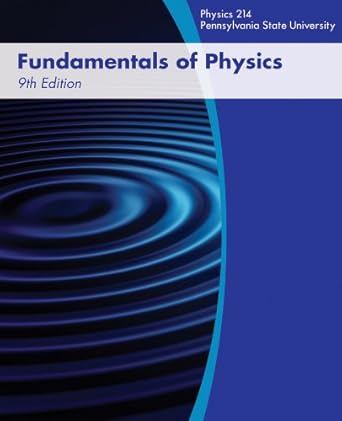Fundamentals of Physics 9th Edition Chapters 33-43: Jearl Walker ...
