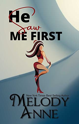 He Saw Me First (First Series Book 1) - Kindle edition by Anne, Melody . Literature & Fiction ...