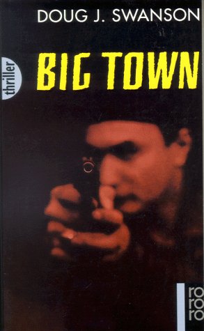 Amazon.co.jp: Big Town. : Swanson, Doug J.: 本