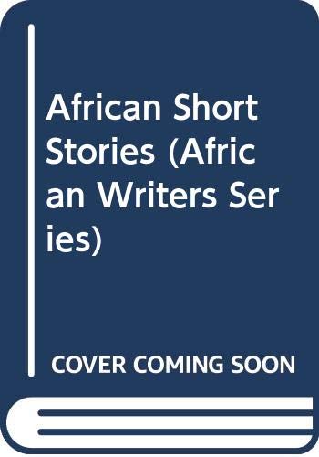 African short stories (African writers series): Achebe, Chinua, Annes ...