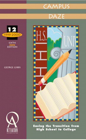 Campus Daze : Easing the Transition from High School to College (Campus ...